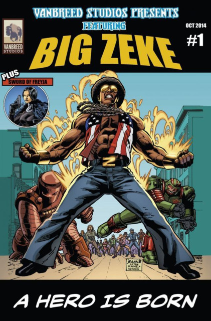 Vanbreed Studios Presents Vol. 1: Big Zeke: Beginnings – iBLOGalot
